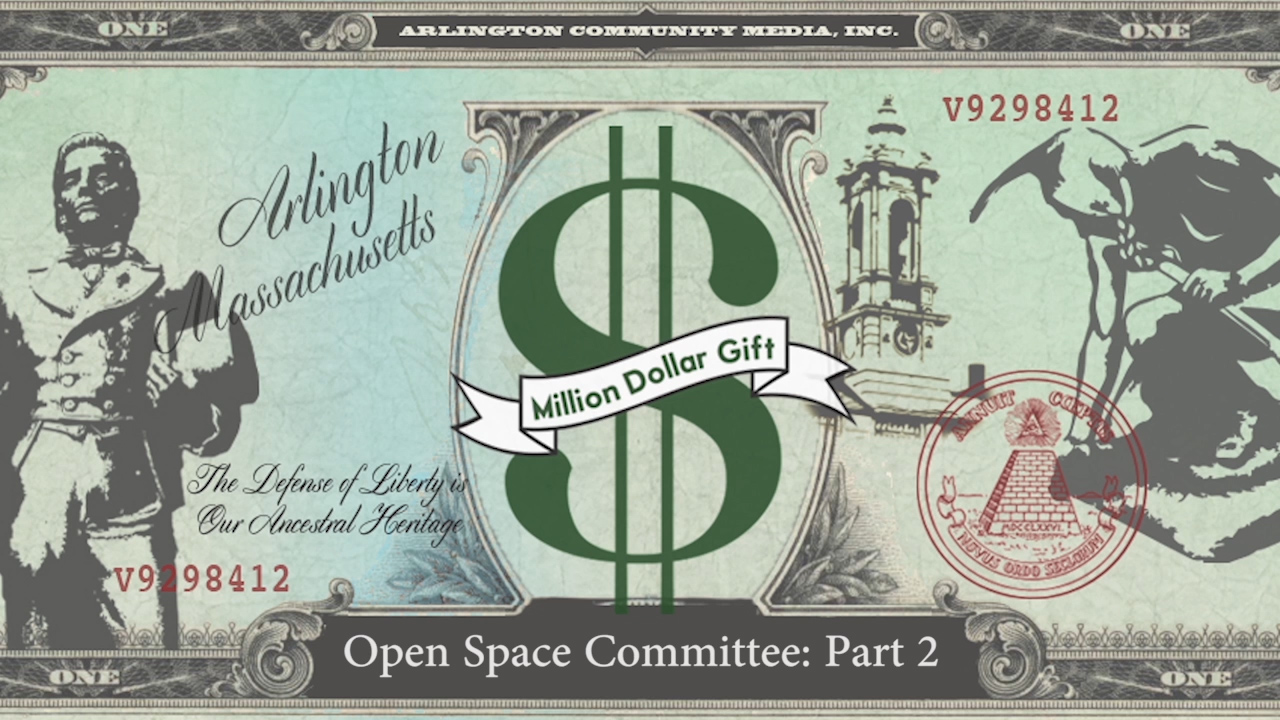 Million Dollar Gift - Open Space Committee: Part 2 - Arlington ...