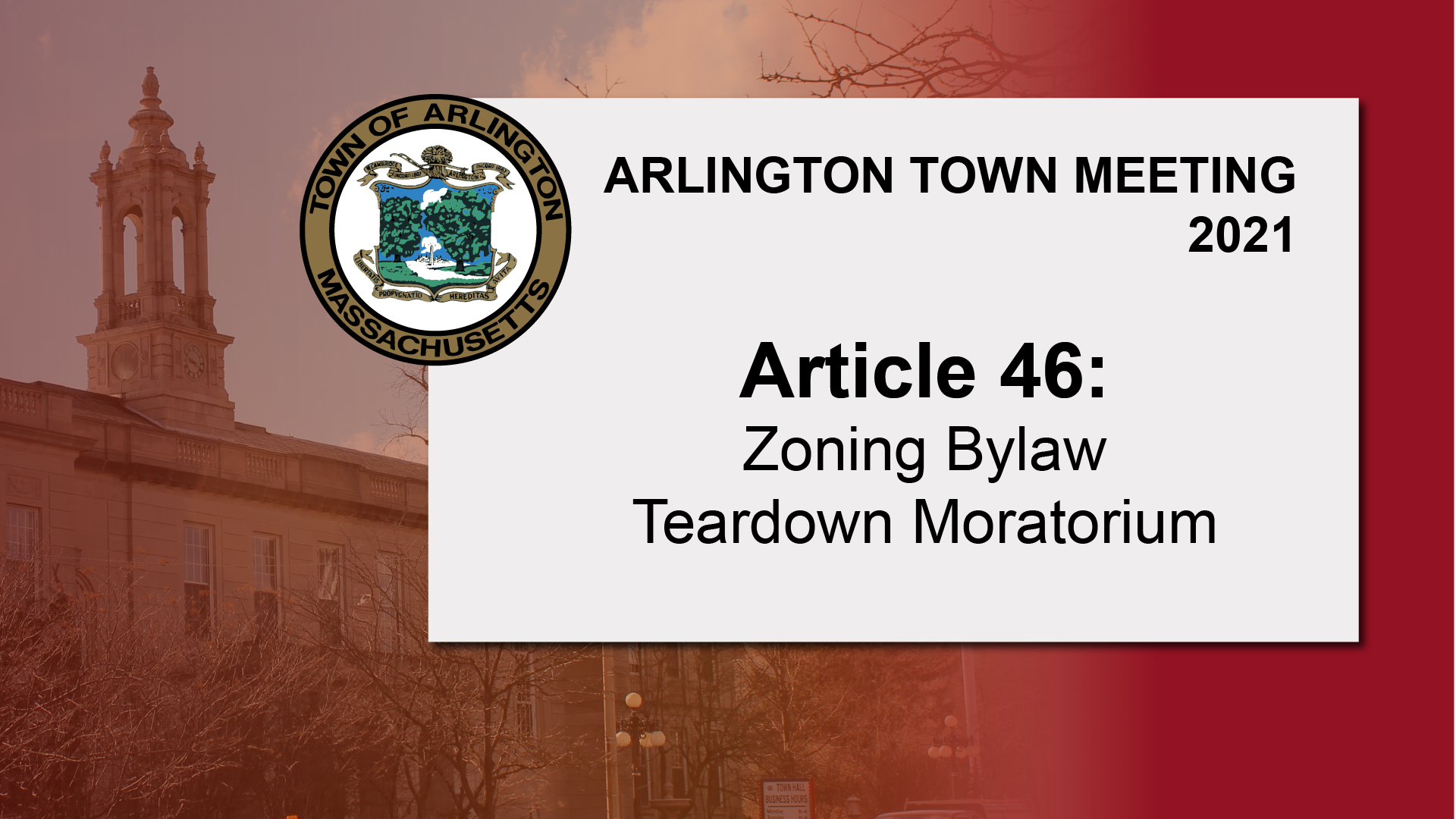 Warrant Article 46: Zoning Bylaw, Teardown Moratorium - Town Meeting ...